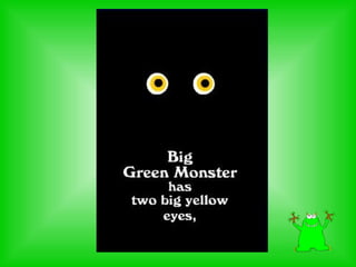 Go away big green monster | PPT