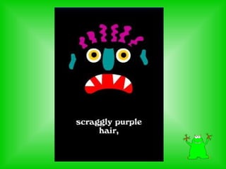 Go away big green monster | PPT
