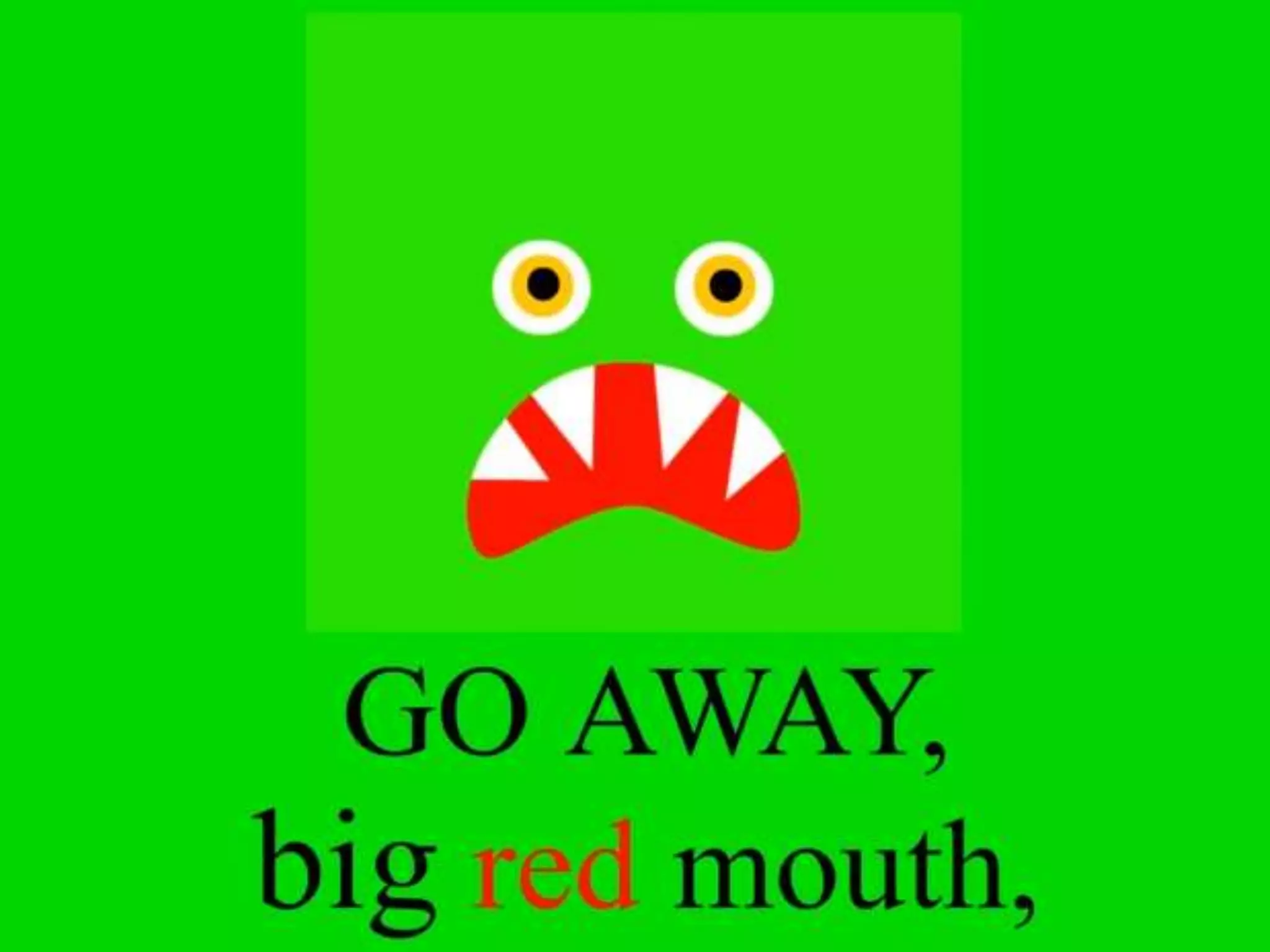 Go away Big Green Monster | PPTX