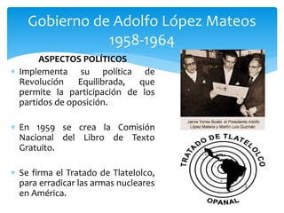Gobiernos de adolfo ruiz cortines y adolfo lópez | PPTX