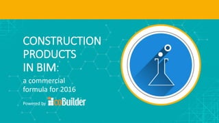Construction products in BIM: a winning commercial formula | PPT