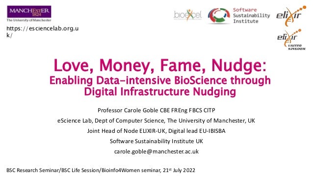 Title: Love, Money, Fame, Nudge: Enabling Data-intensive BioScience through Digital ...