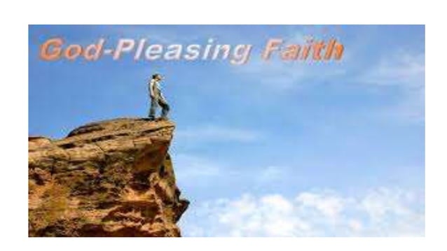 God pleasing faith - Pastor Chua Wee Hian - 27th January 2019 | PPT