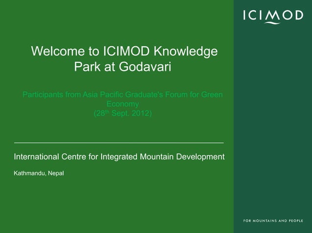 Over view of Knowledge Park at Godavari By Samden Sherpa, ICIMOD | PPTX