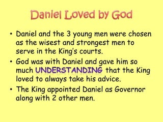 God Cared For Daniel When He Fasted | PPTX