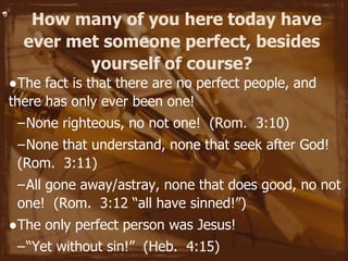 God demands direction and not perfection! | PPT