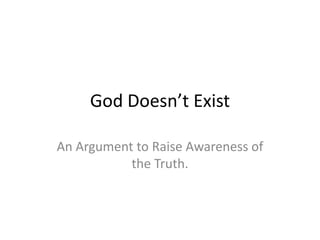 God doesn’t exist | PPT