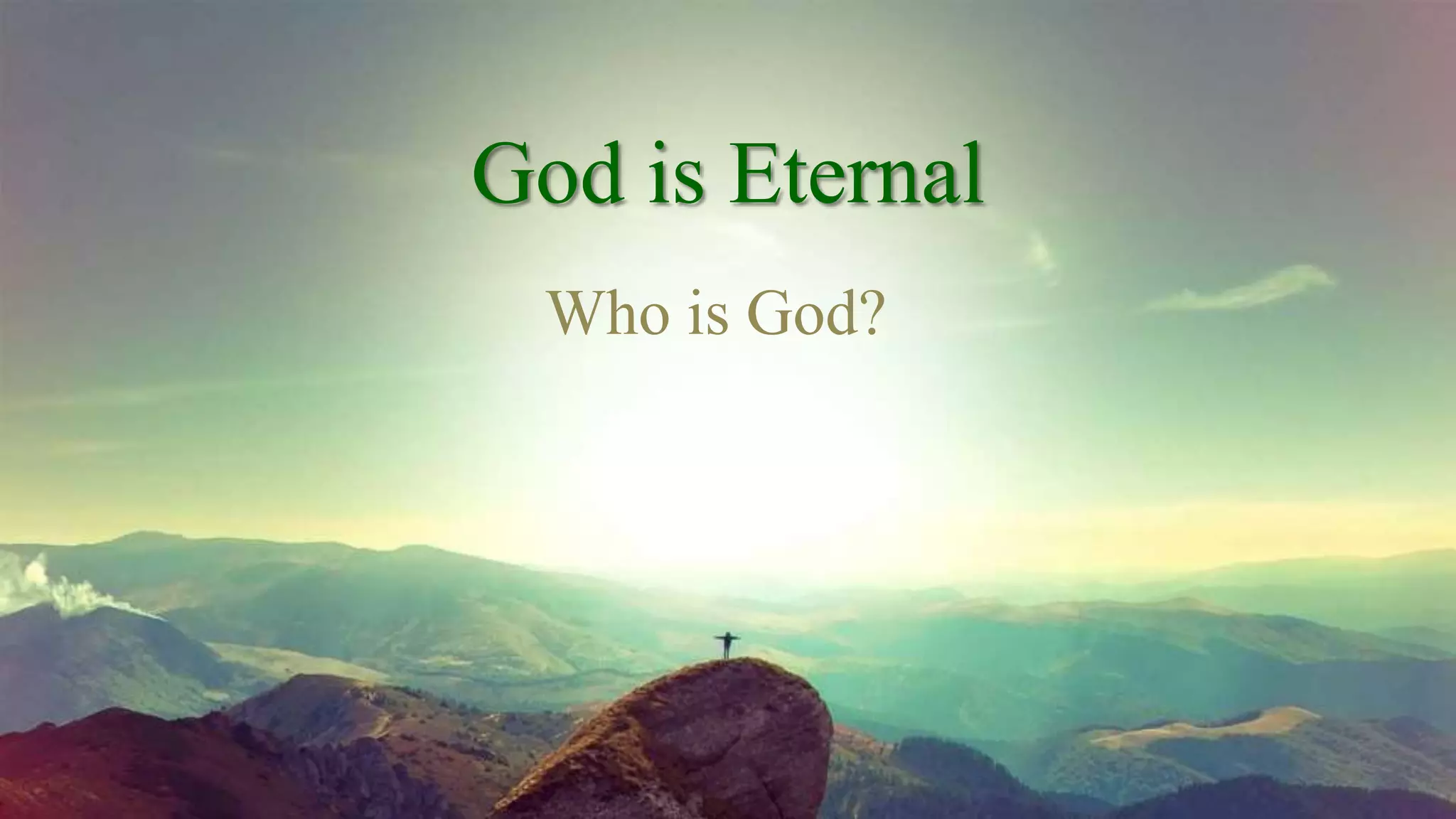God is Eternal | PPTX
