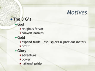 God Gold Glory: The Age of Exploration | PPTX
