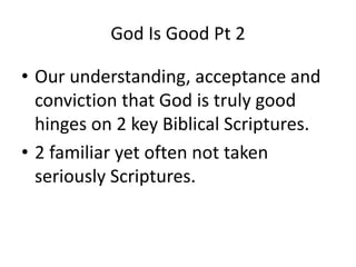 God is good pt 2 | PPTX