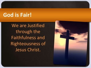 God Isn’t Fair - Romans 3:1-20 | PPTX
