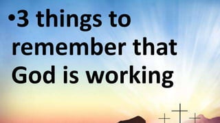 God is working.pptx