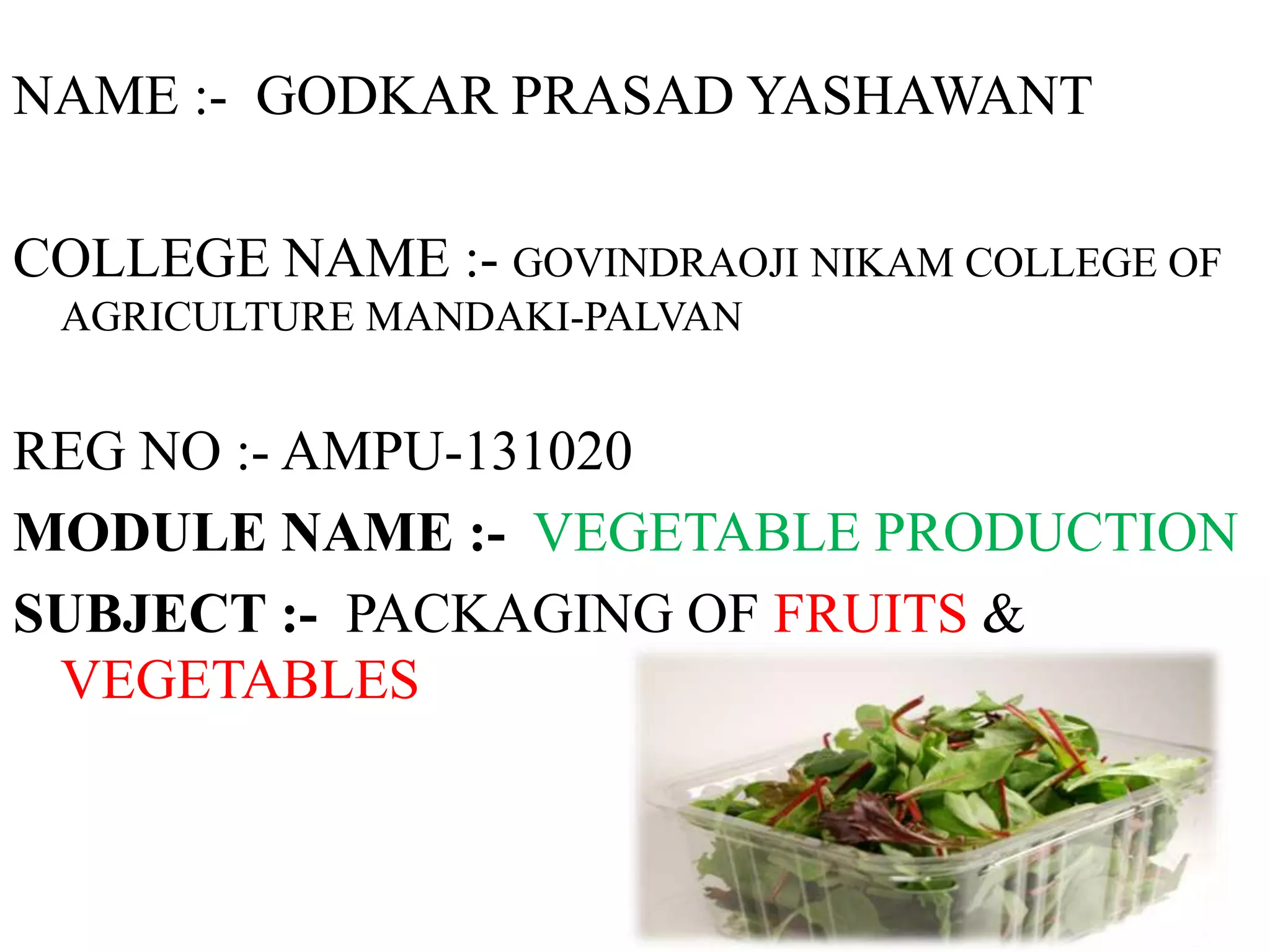 PACKAGING OF FRUITS & VEGETABLES | PPTX