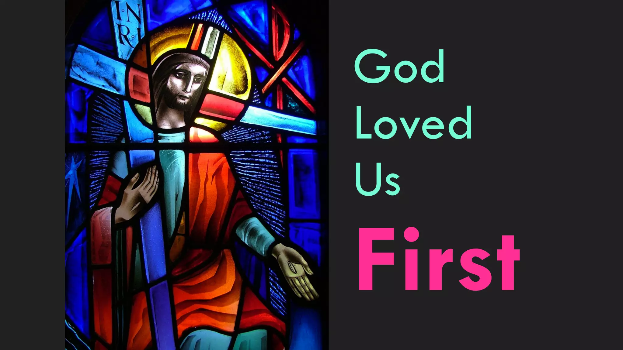 God Loved Us First | PDF