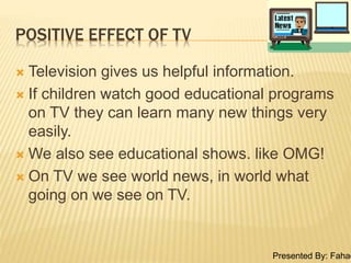 God or bad effect of tv. | PPT