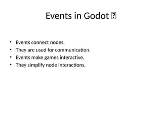 Godot_Events_Physics_BiggerFont (1).pptx