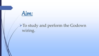Go down wiring | PPTX