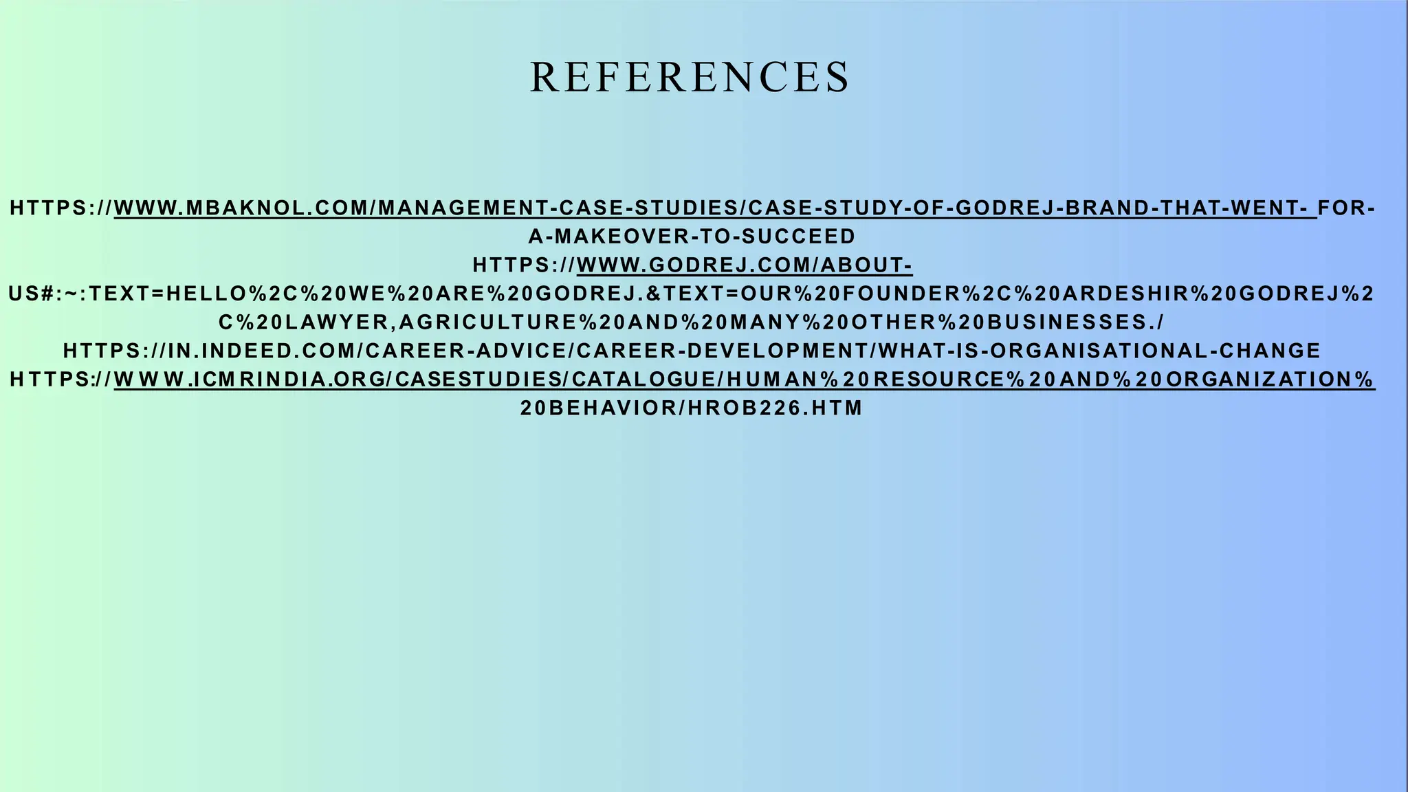 GODREJ ORGANIZATIONAL CHANGE.pptx | Business Administration | Business