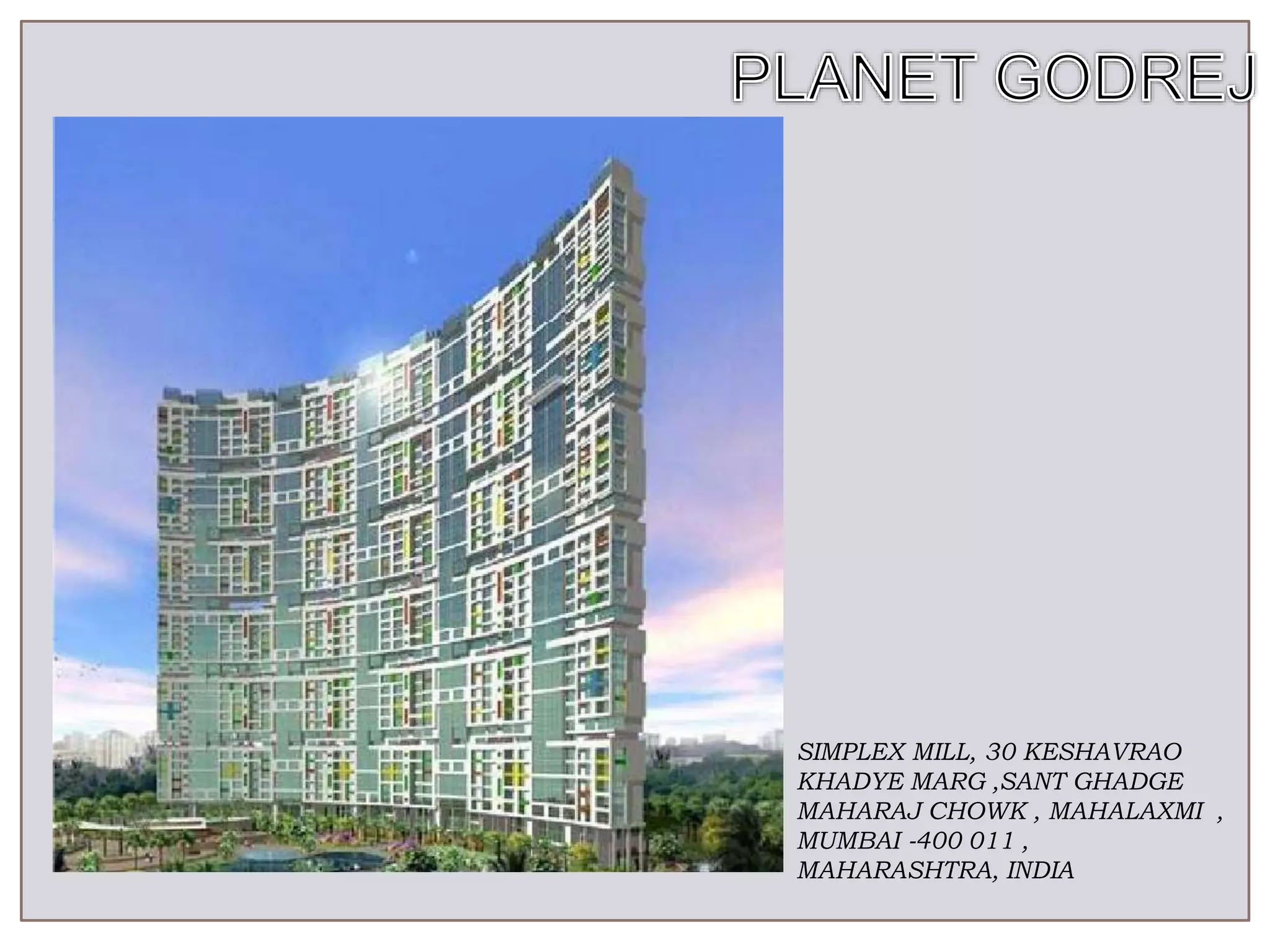 Godrej planet hig group | PPTX