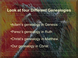 Gods Lessons Through Genealogies | PPT