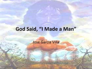God said i made a man | PPTX