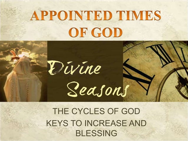 God's appointed time part 1 | PPTX | Christianity | Religion & Spirituality