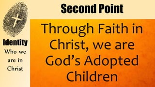 Identity: Who We Are In Christ: God's Children | PPTX | Christianity ...