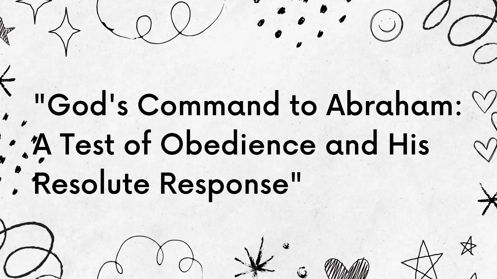 God's Command to Abraham A Test of Obedience and His Resolute Response.pptx