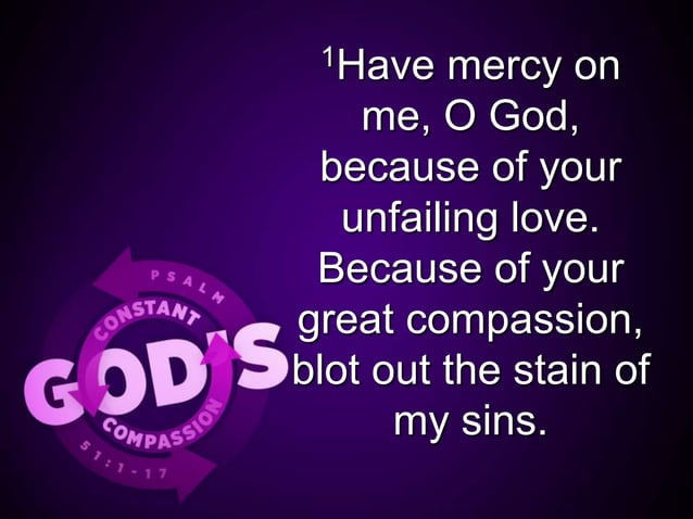 God's Constant Compassion ~ Psalm 51 | PPTX