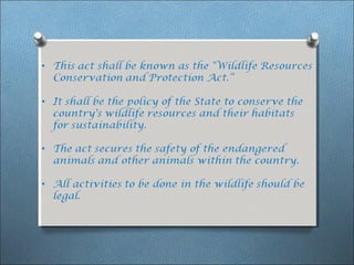 Republic Act 9147 ("Wildlife Resources Conservation and Protection Act ...