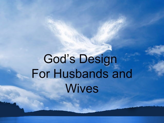 God’S Design For Husbands And Wives | PPT
