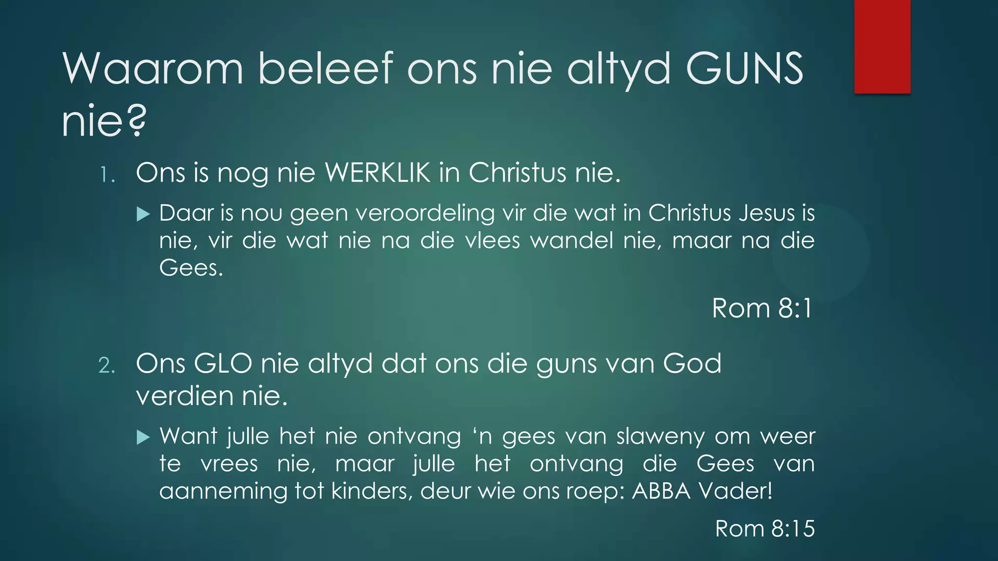 God se guns is ook vir jóú | PPTX