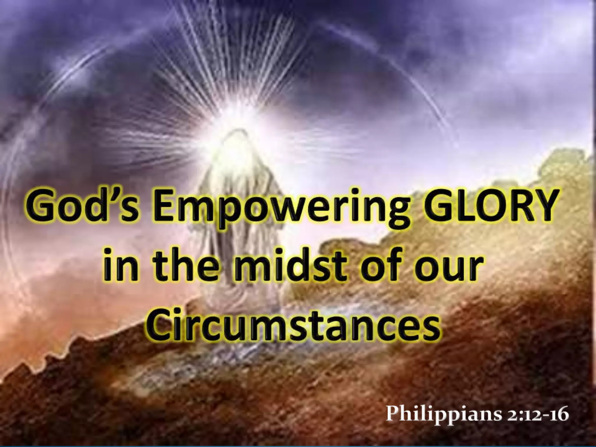 God’s empowering glory | PPT