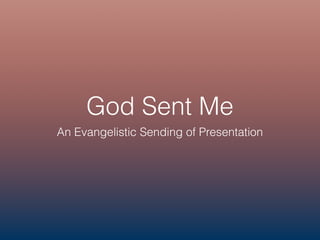 God Sent Me (Part 11 of 12) | PDF