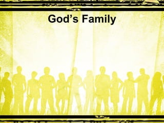 God's family | PPT