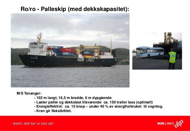 Gods fergen fremtidens kysttransport nor lines 280513