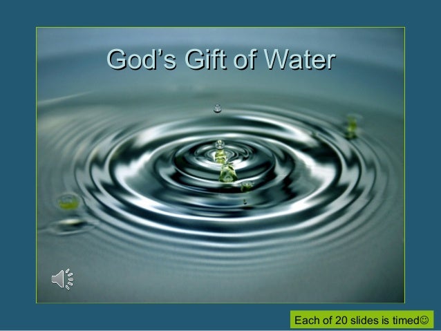 God’s Gift of Water