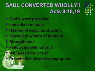Ananias the instrument of God in Saul's conversion | PPT