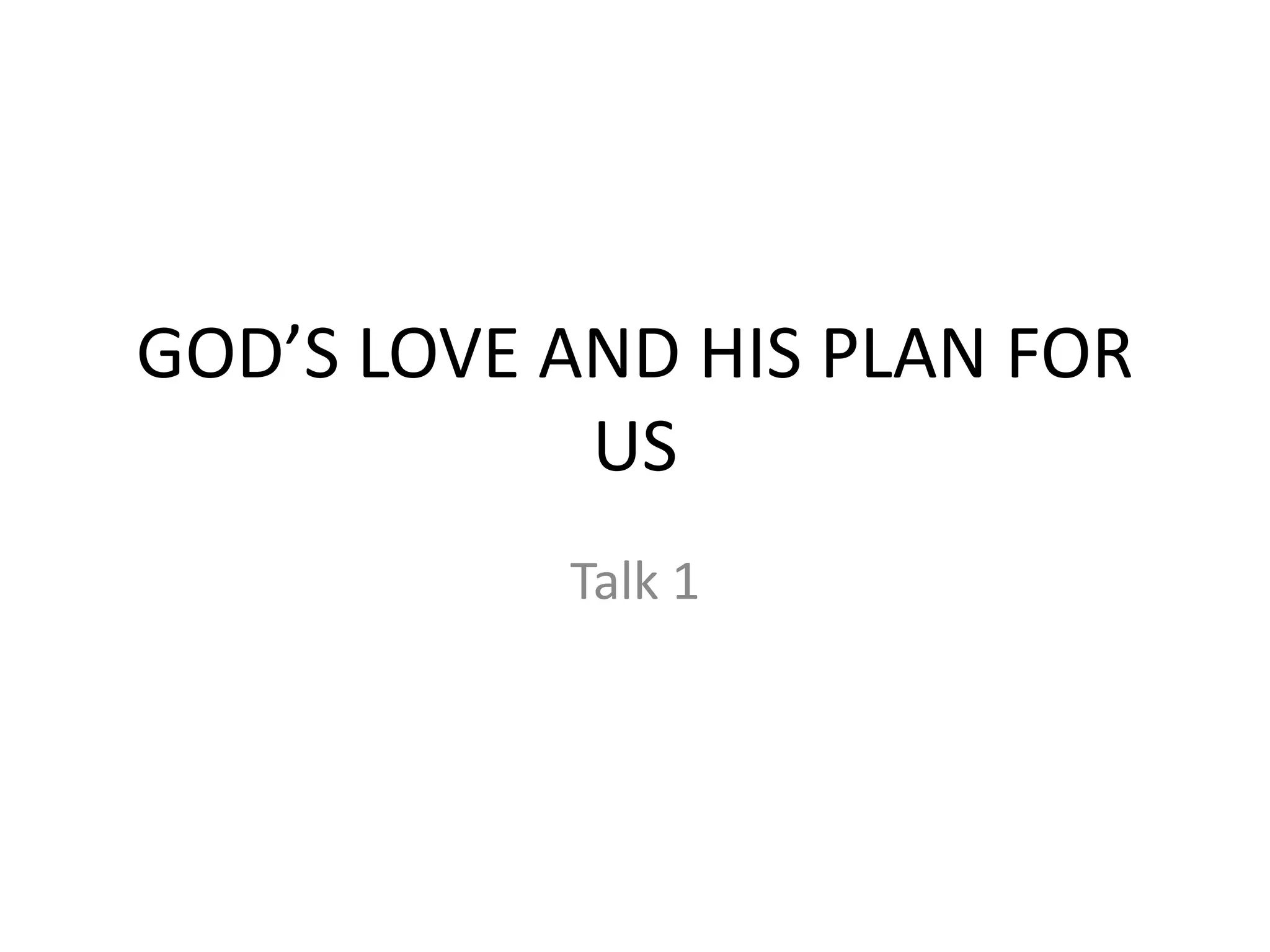 God’s Love and His Great Plan for Us | PPTX