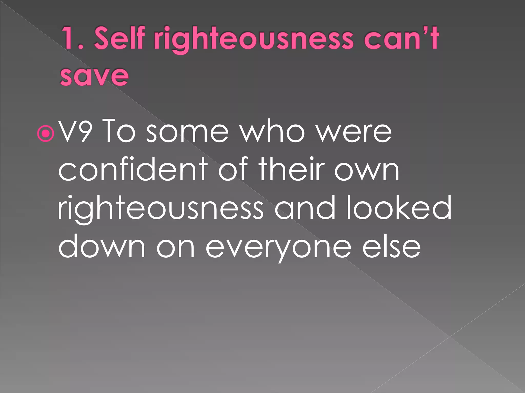 God’s Righteousness and Self Righteousness | PPTX