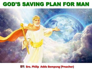 God's saving plan for man kind to eternity | PPT