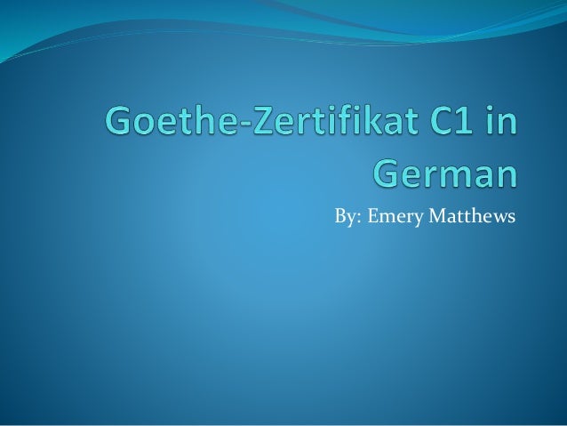 Goethe-Zertifikat C1 in German