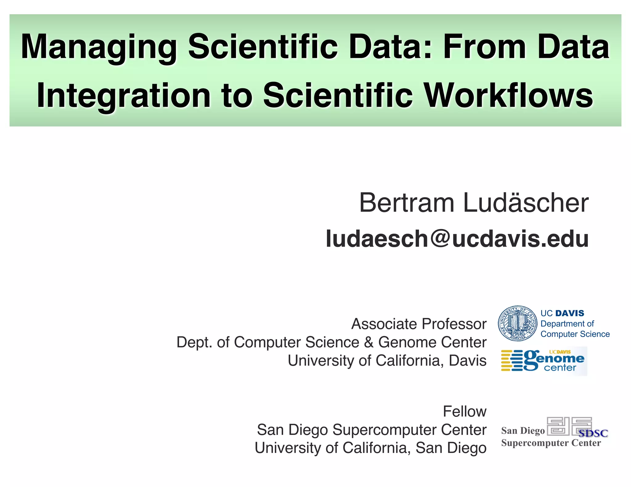 [Flashback 2005] Managing Scientific Data: From Data Integration to Scientific Workflows | PPT