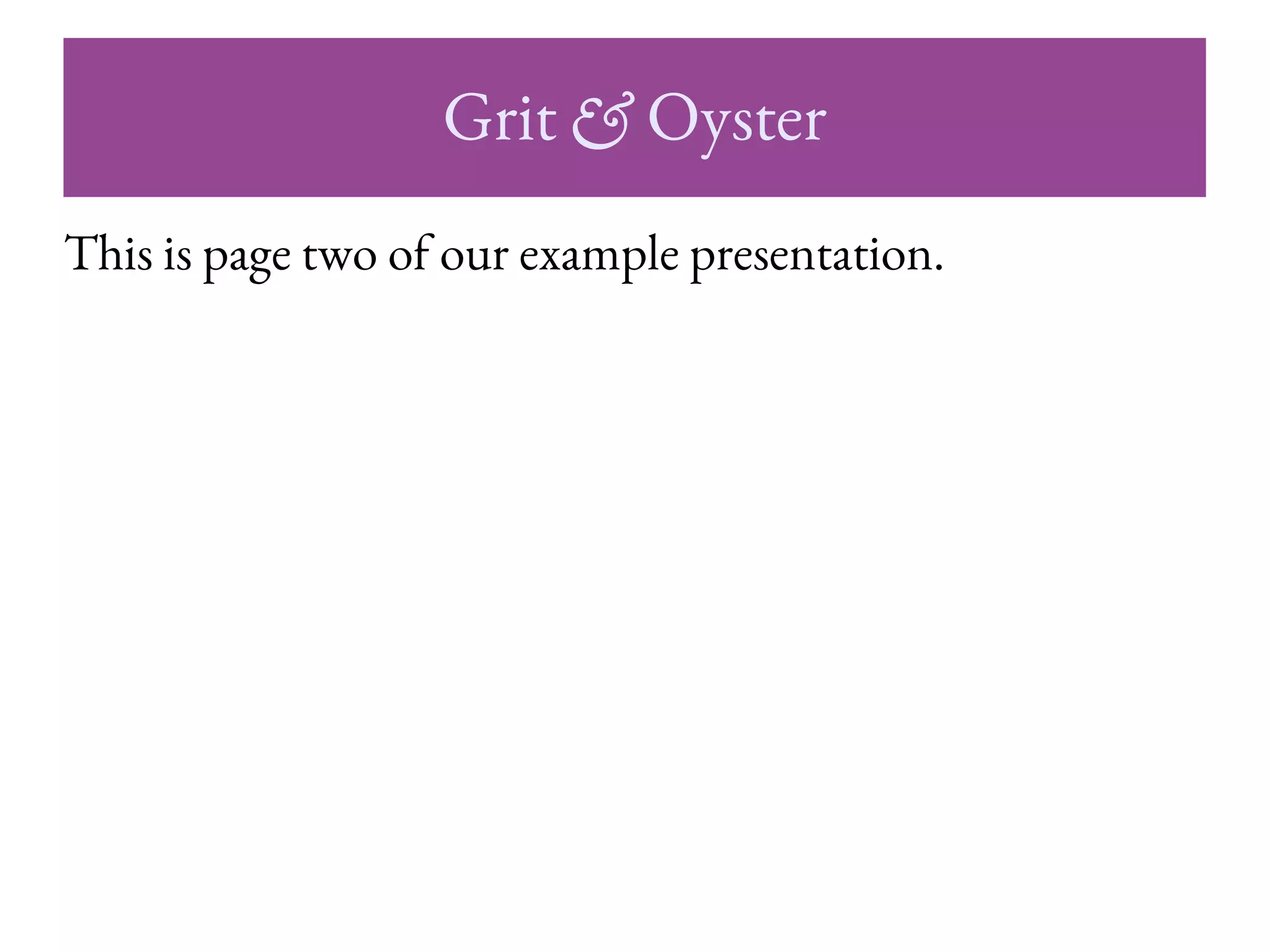 Grit & Oyster Example Presentation | PPT