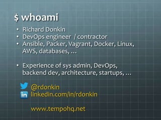 Go Faster with Ansible (AWS meetup) | PPTX