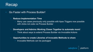 Go Faster with Process Builder | PPT