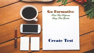 Go formative (Assessment Tool) | PDF