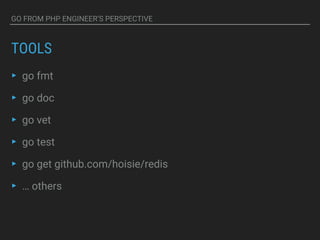 Go from PHP engineer's perspective | PPT