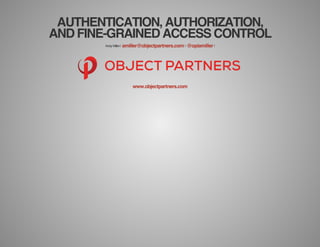 Dev objecttives-2015 auth-auth-fine-grained-slides | PPT