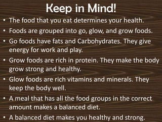 Go, glow, and grow food | PPT